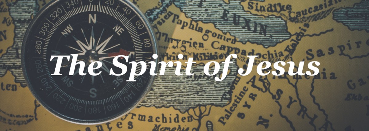 The Spirit of Jesus | conversant faith